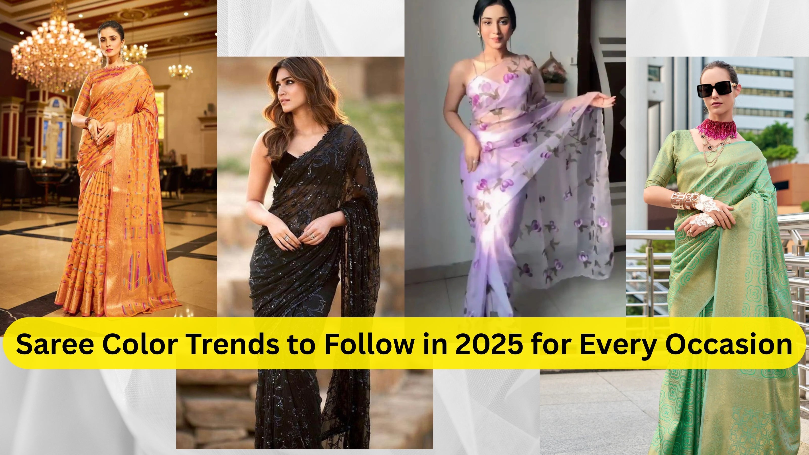 Saree Color Trends to Follow in 2025 for Every Occasion – Rim Zim Fashion
